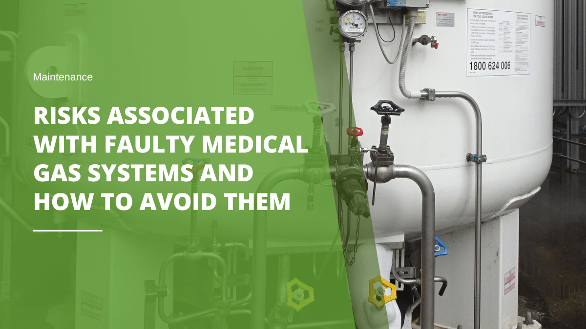 Risks associated with Faulty Medical Gas Systems and How to Avoid Them ...